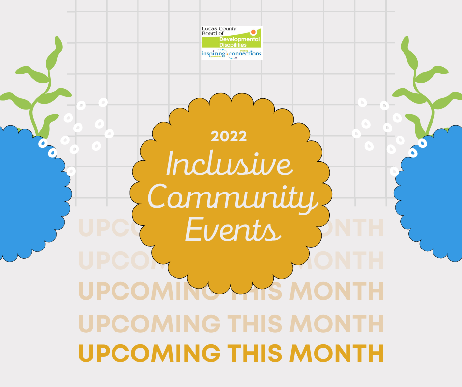 Inclusive Community Events | Lucas County Board of Developmental ...